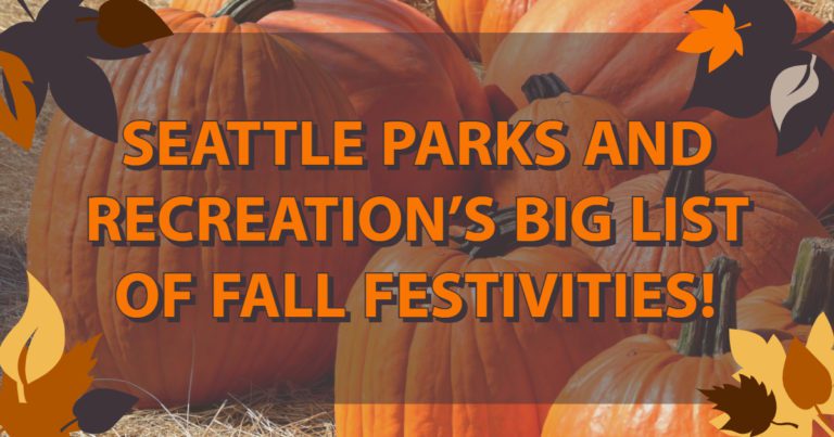 Fall Festivities Across Seattle - Parkways